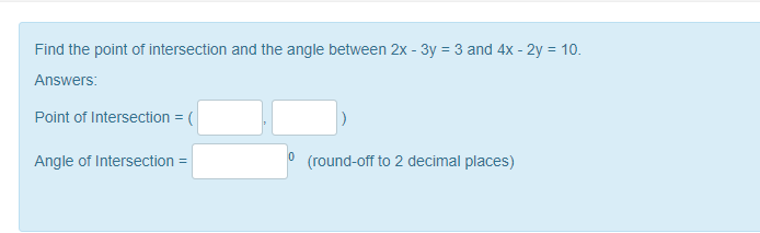 Solved Find the point of intersection and the angle between | Chegg.com