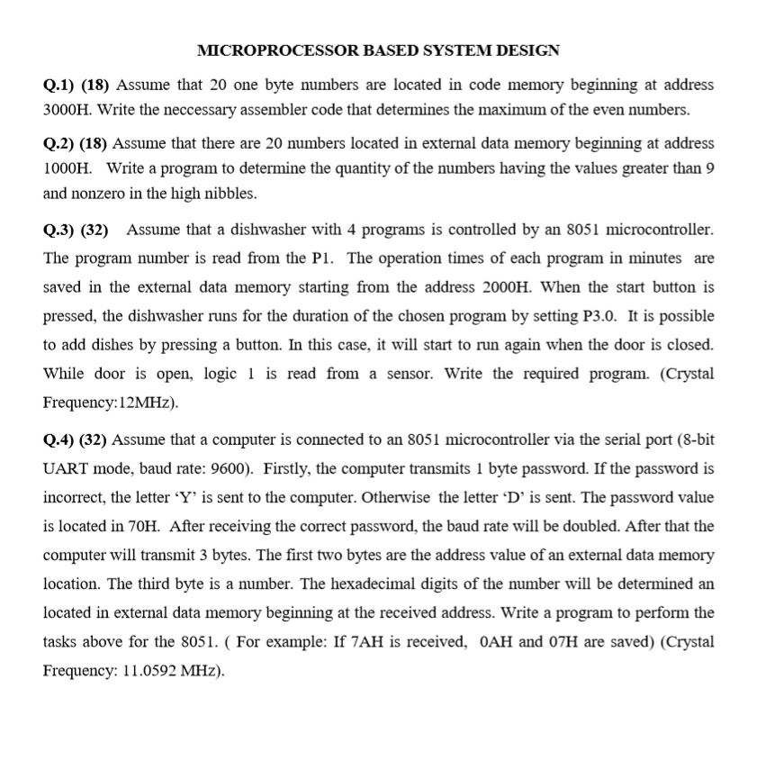 Solved MICROPROCESSOR BASED SYSTEM DESIGN Q.1) (18) Assume | Chegg.com
