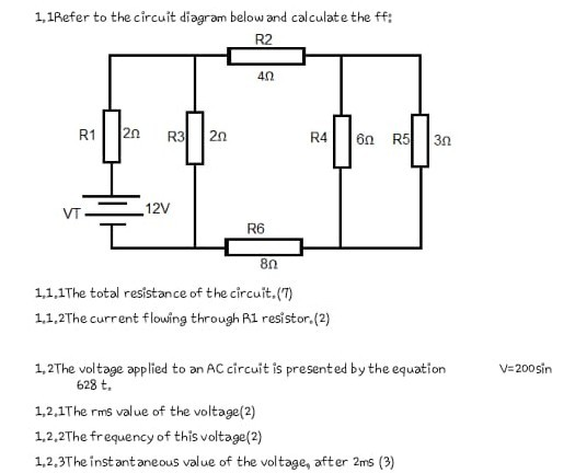 Solved 1,1Refer to the circuit diagram below and calculate | Chegg.com