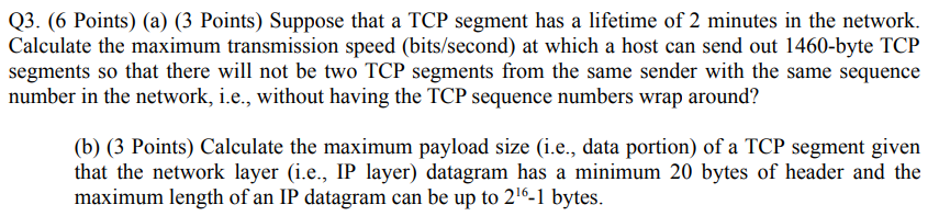 Solved Q3. (6 ﻿Points) (a) (3 ﻿Points) ﻿Suppose that a TCP | Chegg.com