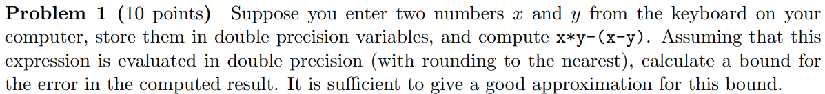 Solved Problem 1 (10 points) Suppose you enter two numbers x | Chegg.com