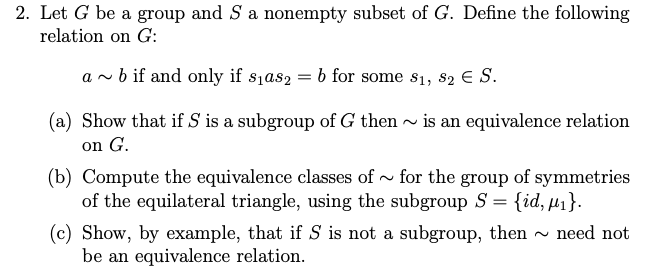 Solved 2. Let G be a group and S a nonempty subset of G. | Chegg.com