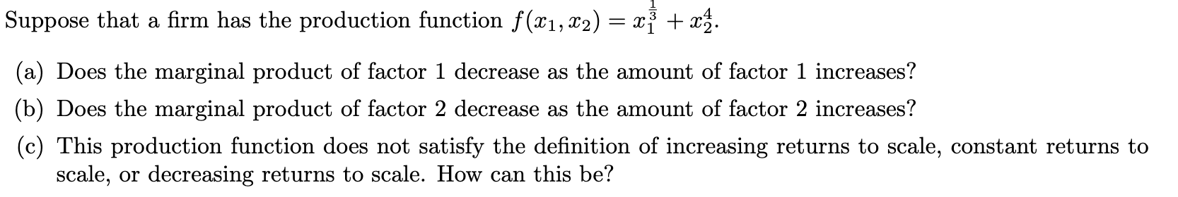 Solved Suppose that a firm has the production function f(x1, | Chegg.com