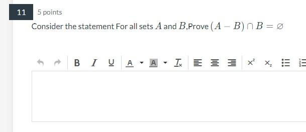 Solved Consider the statement For all sets A and B, Prove | Chegg.com