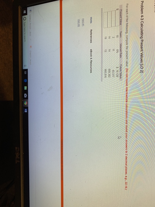 Solved Problem 4-3 Calculating Present Values ILO 2] For | Chegg.com