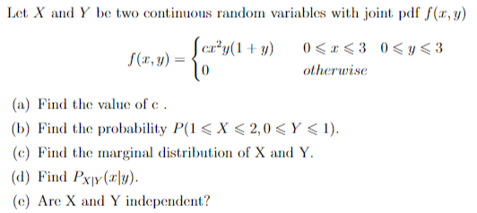 Solved Let X and Y be two continuous random variables with | Chegg.com
