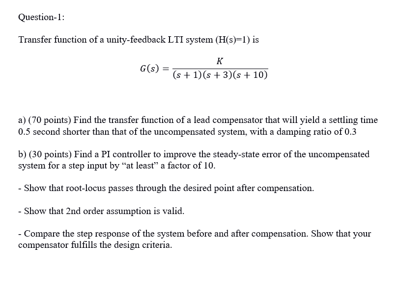 Solved Question-1: Transfer function of a unity-feedback LTI | Chegg.com