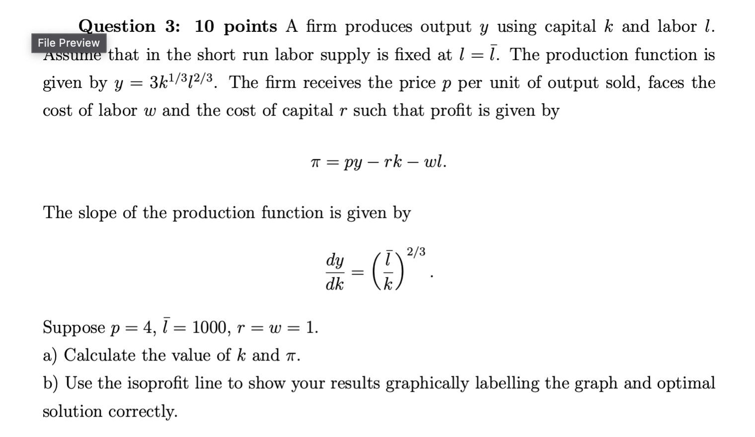 Solved Question 3: 10 points A firm produces output y using | Chegg.com