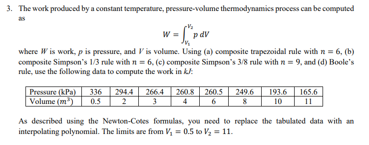 Solved as 3. The work produced by a constant temperature, | Chegg.com