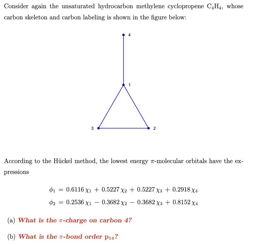 Solved Consider again the unsaturated hydrocarbon methylene | Chegg.com