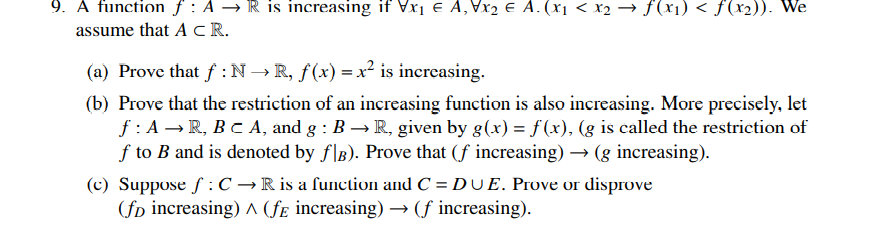 9. A function f:A→R is increasing if ∀x1∈A,∀x2∈A.(x1 | Chegg.com