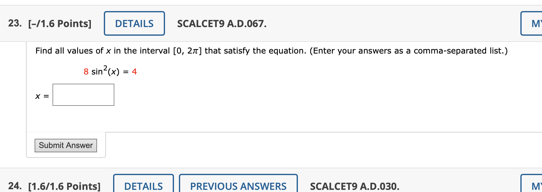Solved [-/1.6 Points] SCALCET9 A.D.067. Find all values of x | Chegg.com