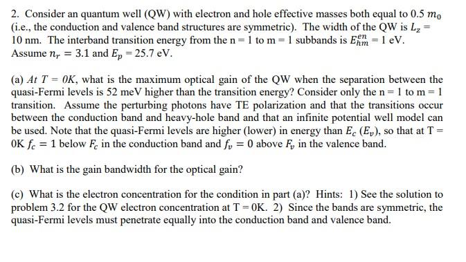 Solved 2. Consideran quantum well (QW) with electron and | Chegg.com