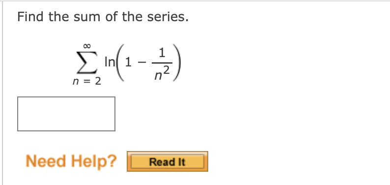 Solved Find the sum of the series. ∑n=2∞ln(1−n21) | Chegg.com