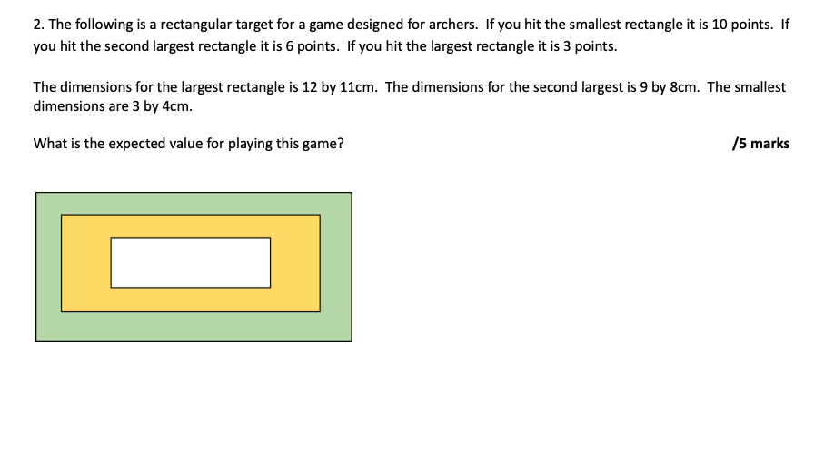 Solved 2. The following is a rectangular target for a game | Chegg.com