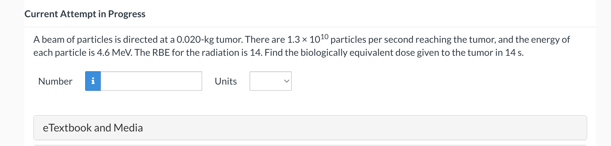 Solved A beam of particles is directed at a 0.020−kg tumor. | Chegg.com