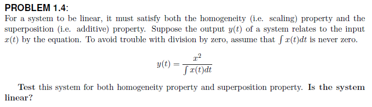 PROBLEM 1.4: For a system to be linear, it must | Chegg.com