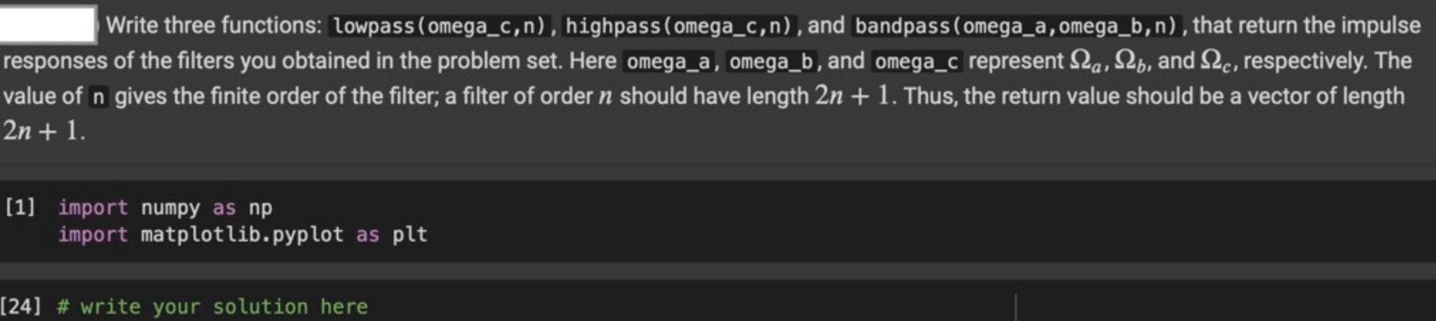 Solved Write three functions: lowpass (omega_c, n ), | Chegg.com