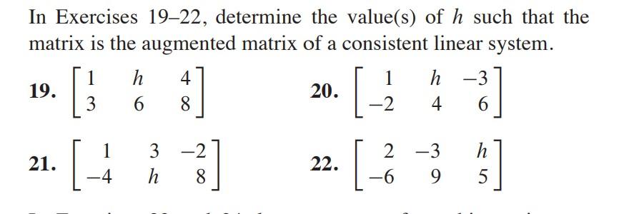 Solved In Exercises 19-22, determine the value(s) of h such | Chegg.com