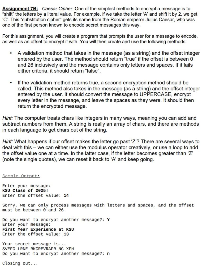 Solved Assignment 7B: Caesar Cipher. One of the simplest | Chegg.com
