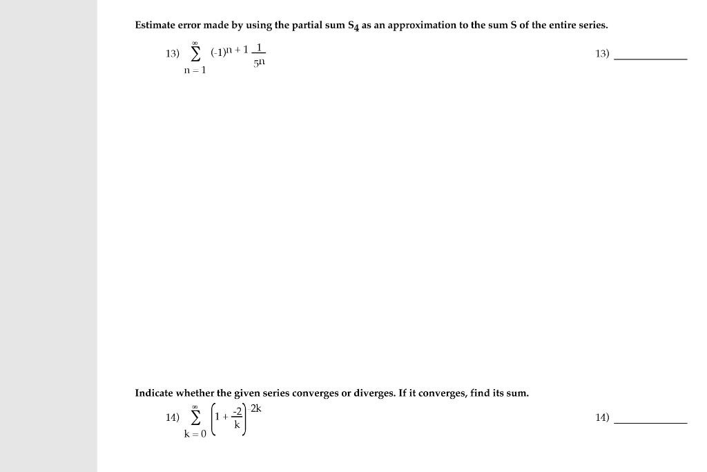 Solved Estimate error made by using the partial sum S4 as an | Chegg.com