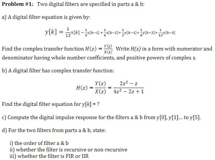 Solved Problem #1: Two digital filters are specified in | Chegg.com