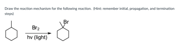 Solved Draw the reaction mechanism for the following | Chegg.com