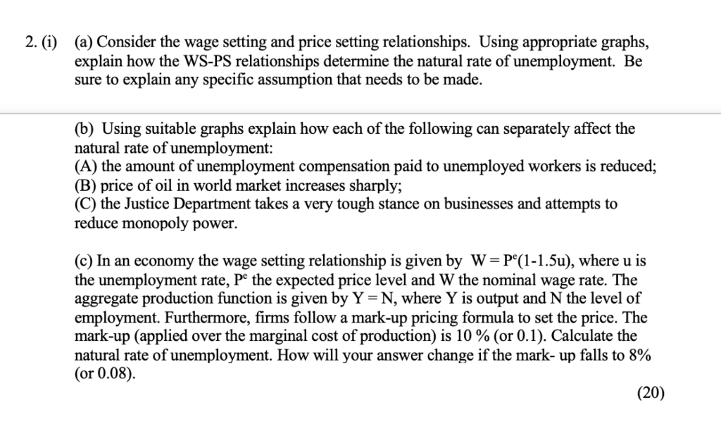 Solved 2. (i) (a) Consider the wage setting and price | Chegg.com