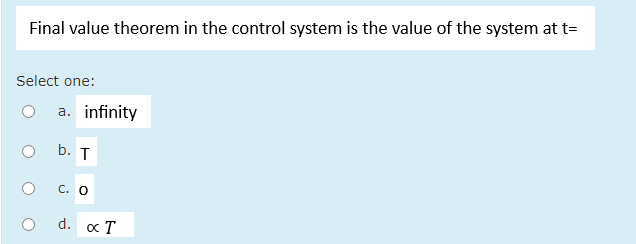 Solved Final value theorem in the control system is the | Chegg.com