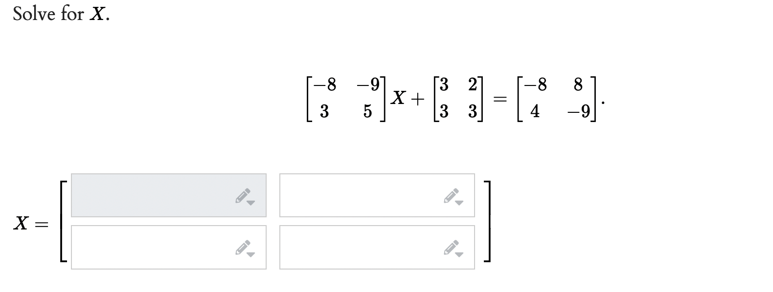 Solved Suppose that A−1=[−3156−9]. Compute (−3A)−1 using | Chegg.com