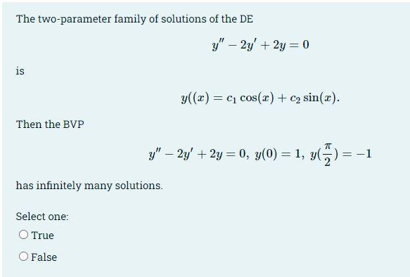 Solved The two-parameter family of solutions of the DE y" – | Chegg.com