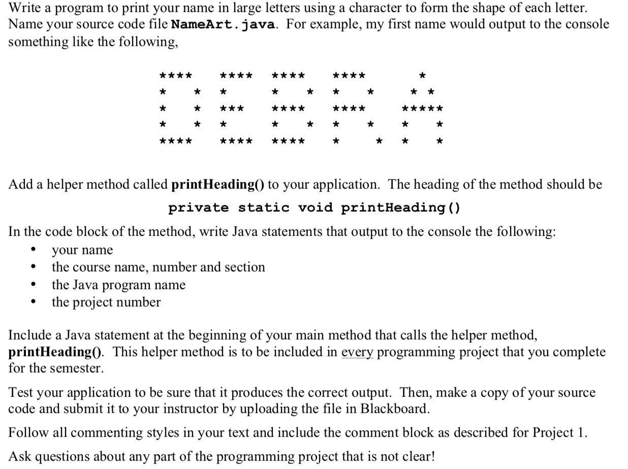 Solved Write A Program To Print Your Name In Large Letters Chegg