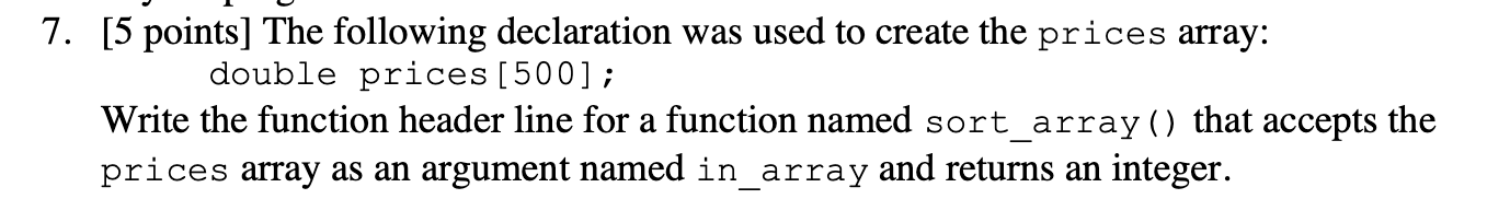 Solved 7. [5 points] The following declaration was used to | Chegg.com