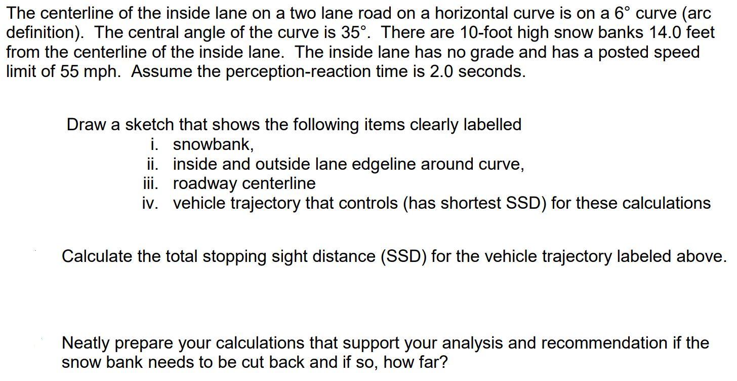 Solved The centerline of the inside lane on a two lane road | Chegg.com