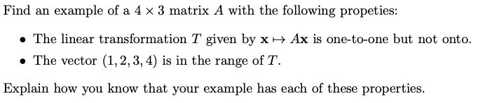 Solved Find an example of a 4 x 3 matrix A with the | Chegg.com