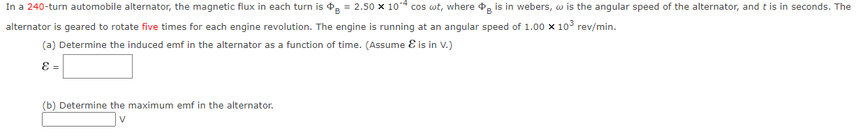 Solved In a 240-turn automobile alternator, the magnetic | Chegg.com