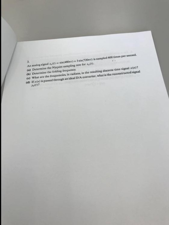 Solved 3. An analog signal 셰(,)-sin(480") + 3 sin(720"') is | Chegg.com