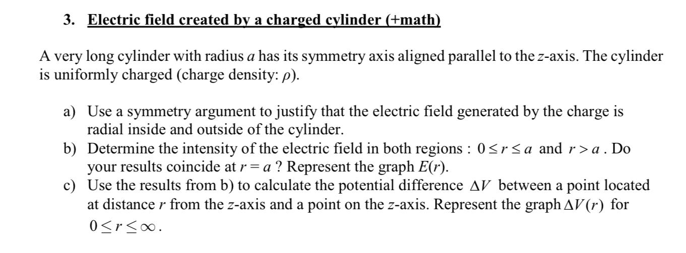 Solved 3. Electric field created by a charged cylinder | Chegg.com