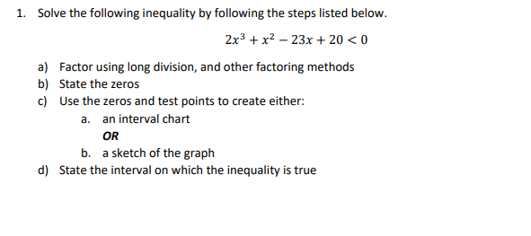 Solved 1. Solve the following inequality by following the | Chegg.com