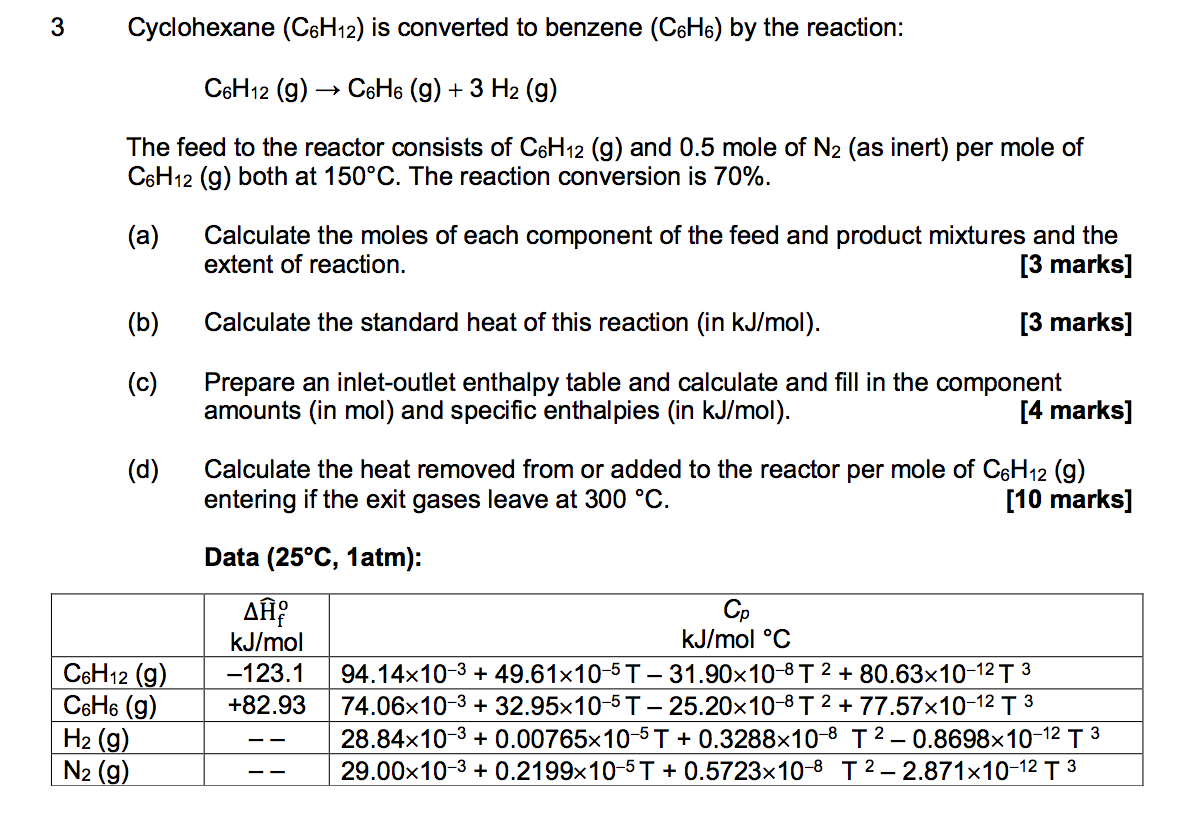 Solved 3 Cyclohexane (C6H12) is converted to benzene (C6H6) | Chegg.com