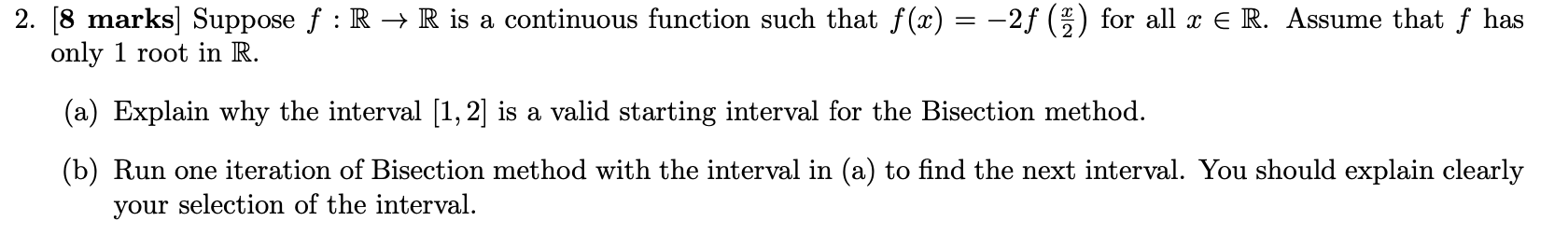 Solved 2. [8 marks] Suppose f:R→R is a continuous function | Chegg.com