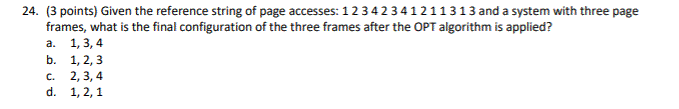 Solved a. 24. (3 points) Given the reference string of page | Chegg.com