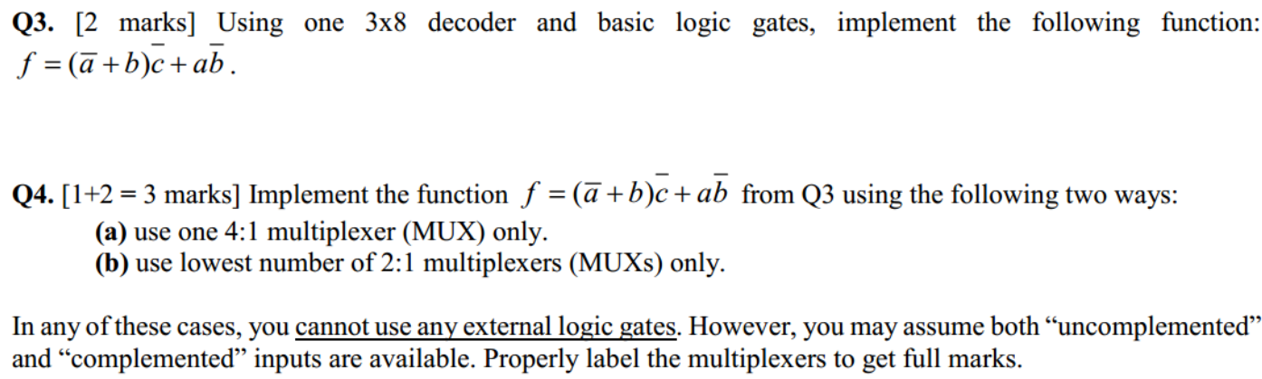 Solved Q3. [2 marks] Using one 3x8 decoder and basic logic | Chegg.com