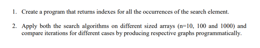 Solved 1. Create a program that returns indexes for all the | Chegg.com