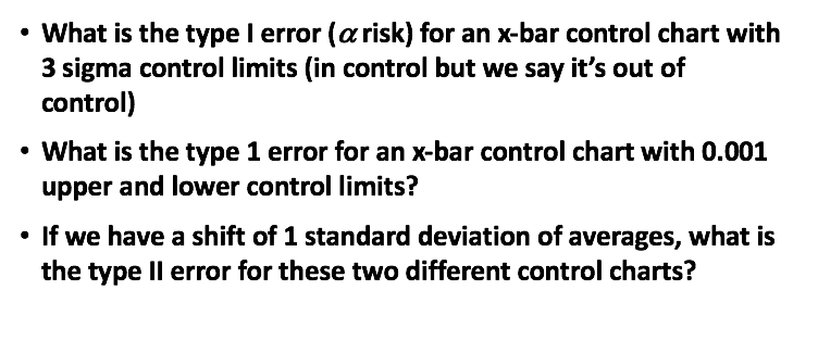 Solved • What is the type I error (a risk) for an x-bar | Chegg.com