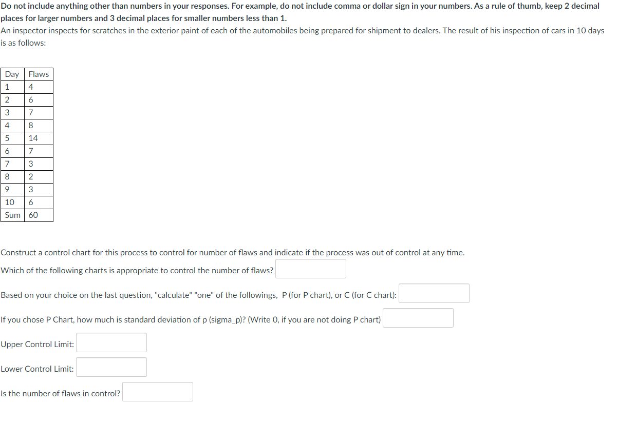 Solved Do not include anything other than numbers in your | Chegg.com