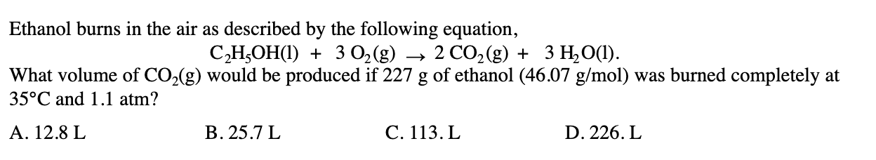 Solved Ethanol burns in the air as described by the | Chegg.com