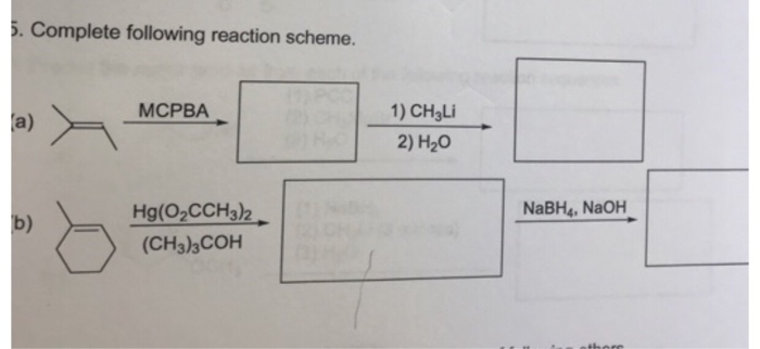Solved . Complete following reaction scheme MCPBA 1) CH3Li | Chegg.com Solved . Complete following reaction scheme MCPBA 1) CH3Li | Chegg.com
