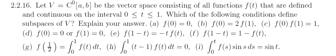 Solved .2.16. Let V=C0[a,b] be the vector space consisting | Chegg.com