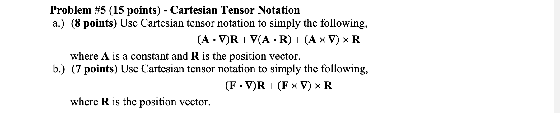 Solved Problem 5 15 Points Cartesian Tensor Notation 